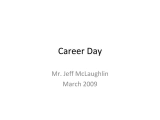 Career Day | PPT
