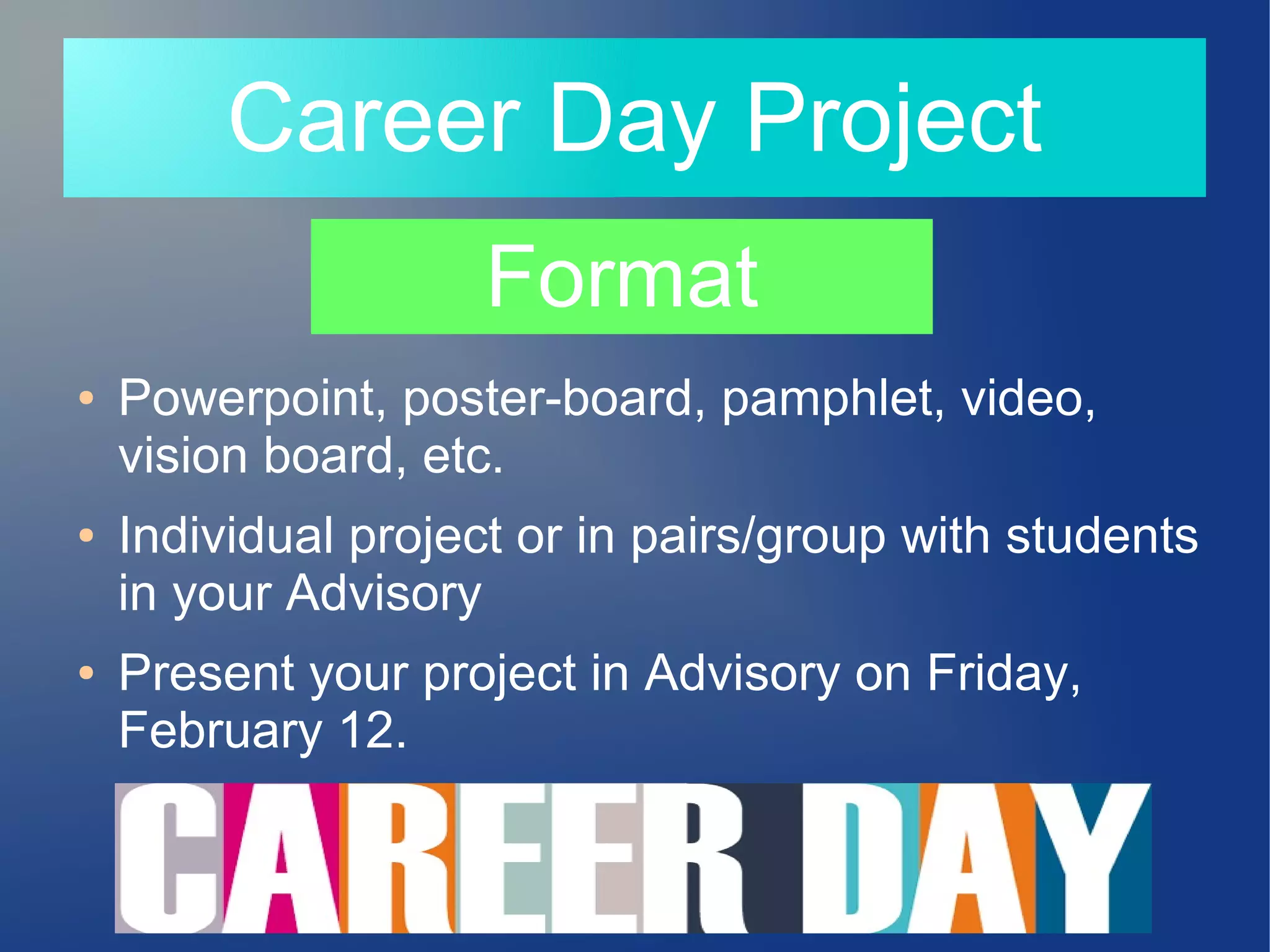 Career day project | PPT