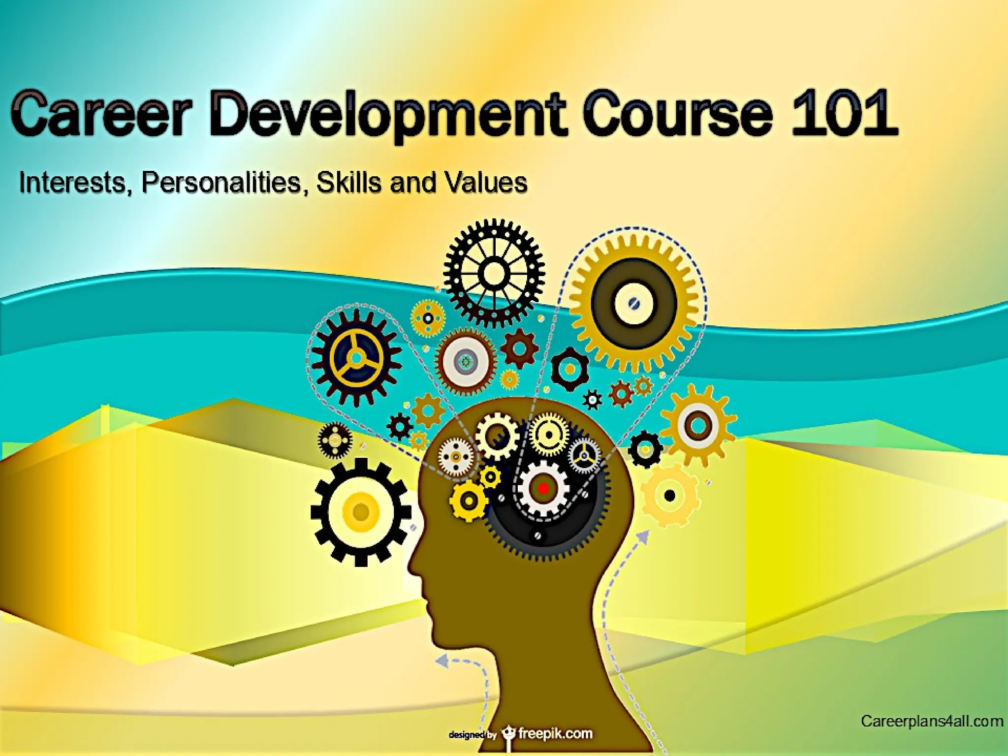 Career Development Course 101 Core Areas | PPTX