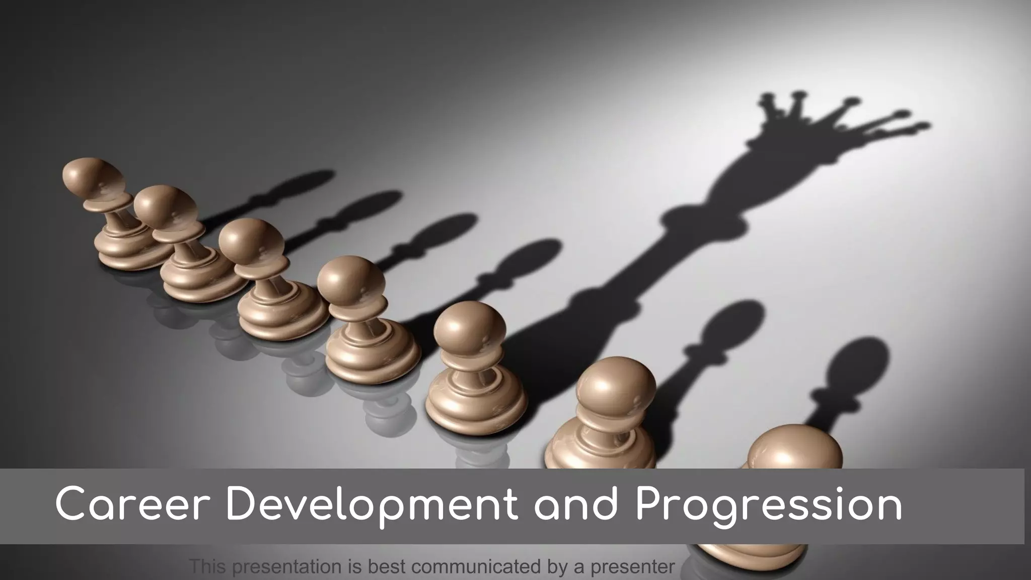 Career development and progression for every Professional | PPT