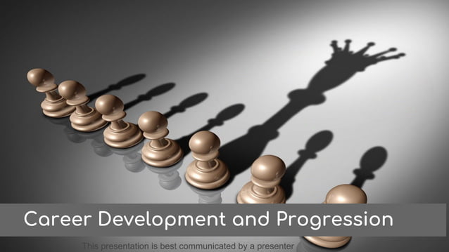 Career development and progression for every Professional | PPT