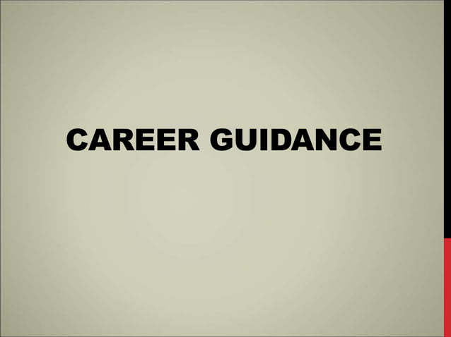 Career guidance and counselling.ppt
