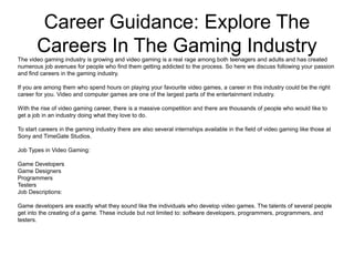 Career guidance explore_the_careers_in_the_gaming_ | PPTX