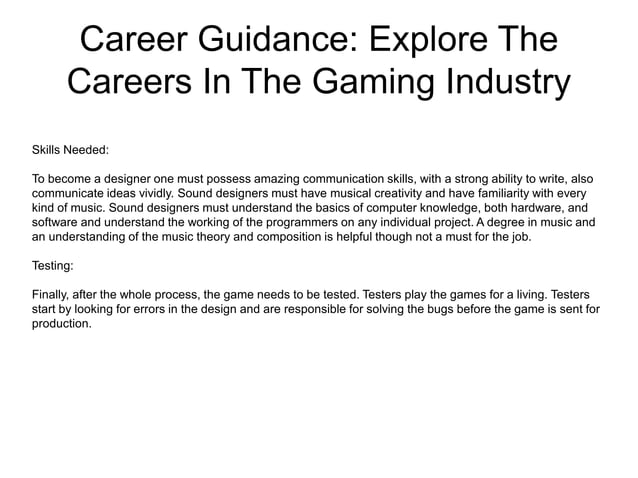 Career guidance explore_the_careers_in_the_gaming_ | PPTX