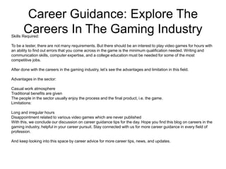 Career guidance explore_the_careers_in_the_gaming_ | PPTX