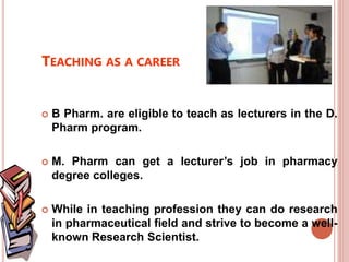 career guidance in pharmacy by shaheen.ppt
