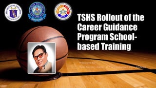 Career Guidance Program School-based Training.pptx