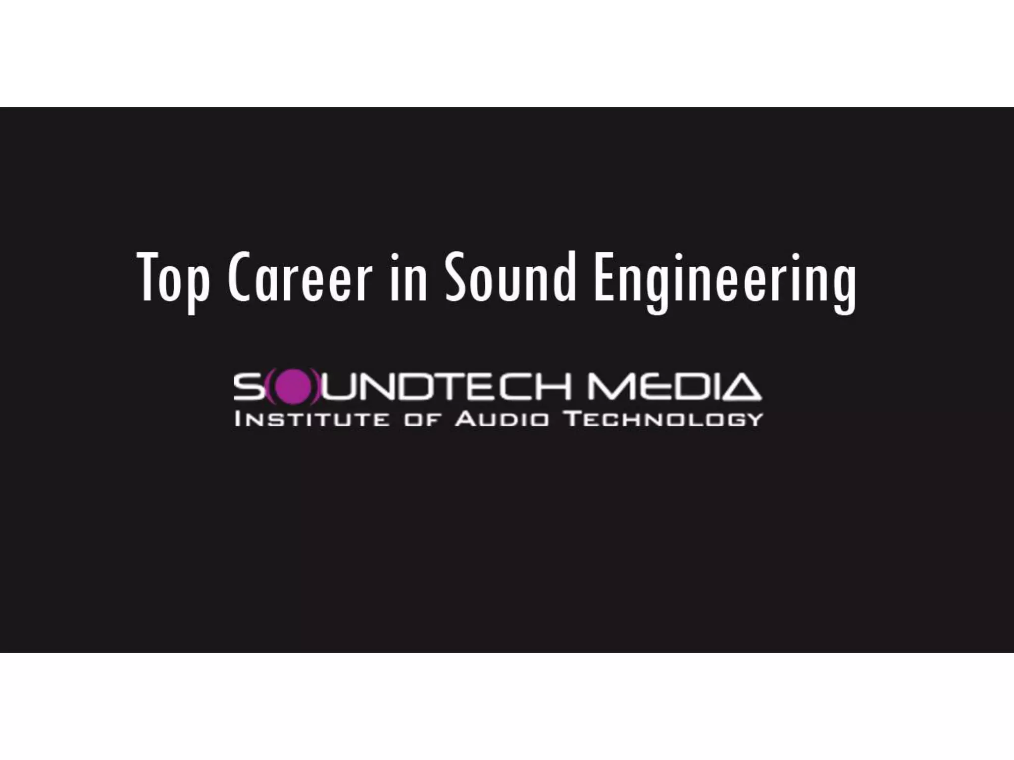 Career in sound engineering | PPTX