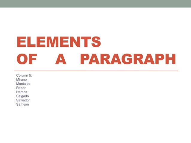Elements of A Paragraph | PPTX
