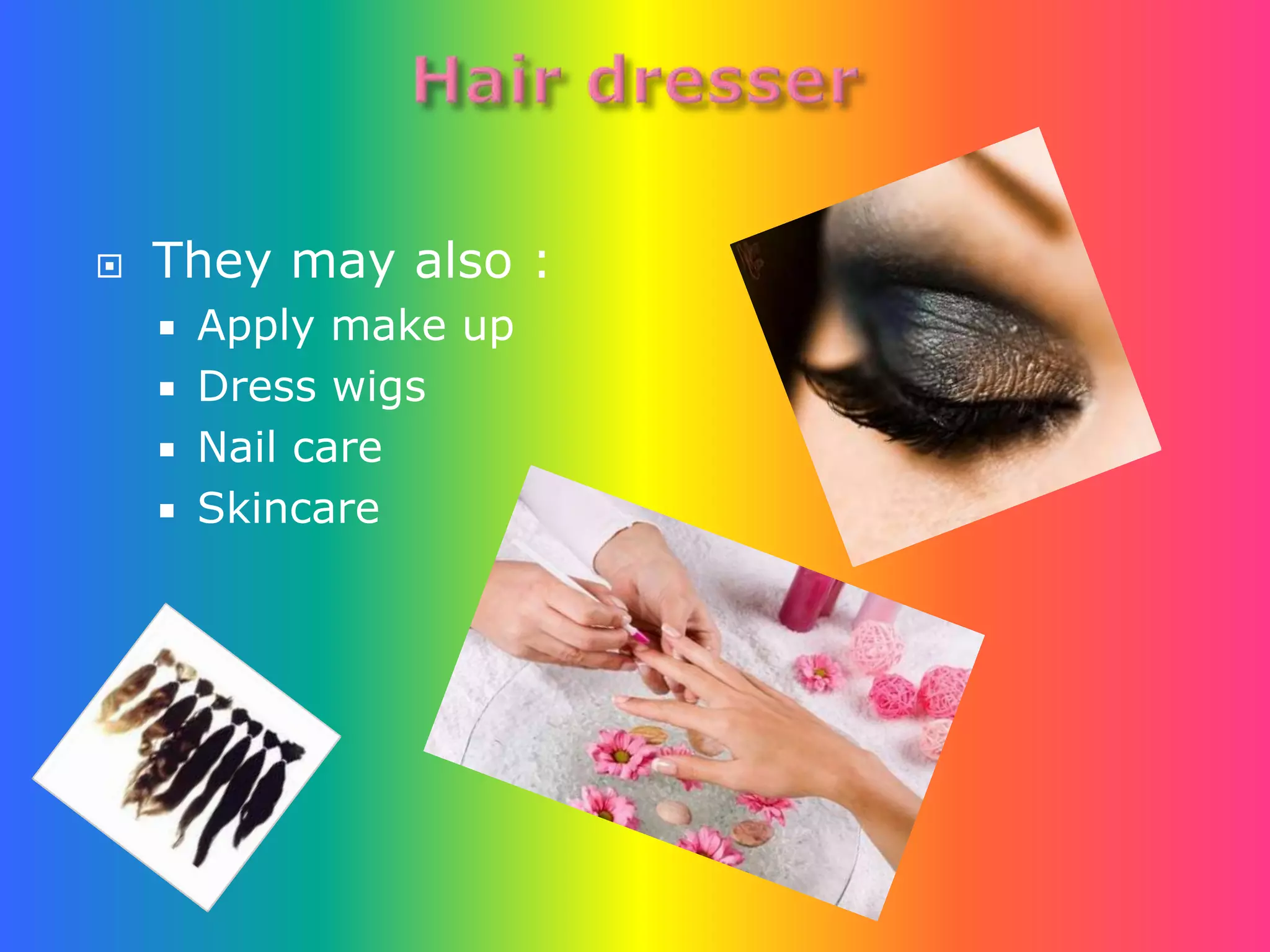 Career Of A Hair Dresser Ppt