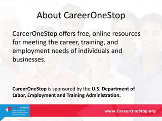 CareerOneStop overview | PPTX