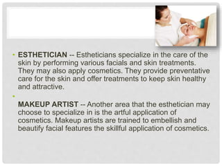 Career opportunities for the esthetician | PPTX | Skin Care | Beauty