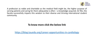 Career opportunities in cardiology | PPTX