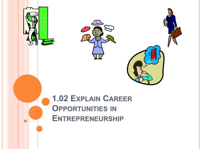 Career Opportunities in Entrepreneurship.pptx | Startups | Business