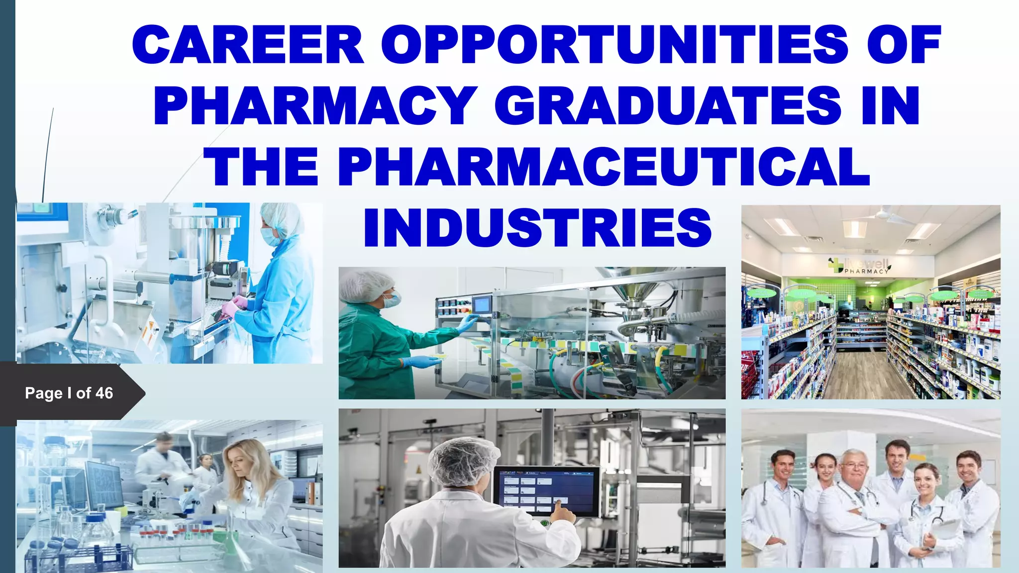 CAREER OPPORTUNITIES OF PHARMACY GRADUATES IN THE PHARMACEUTICAL ...