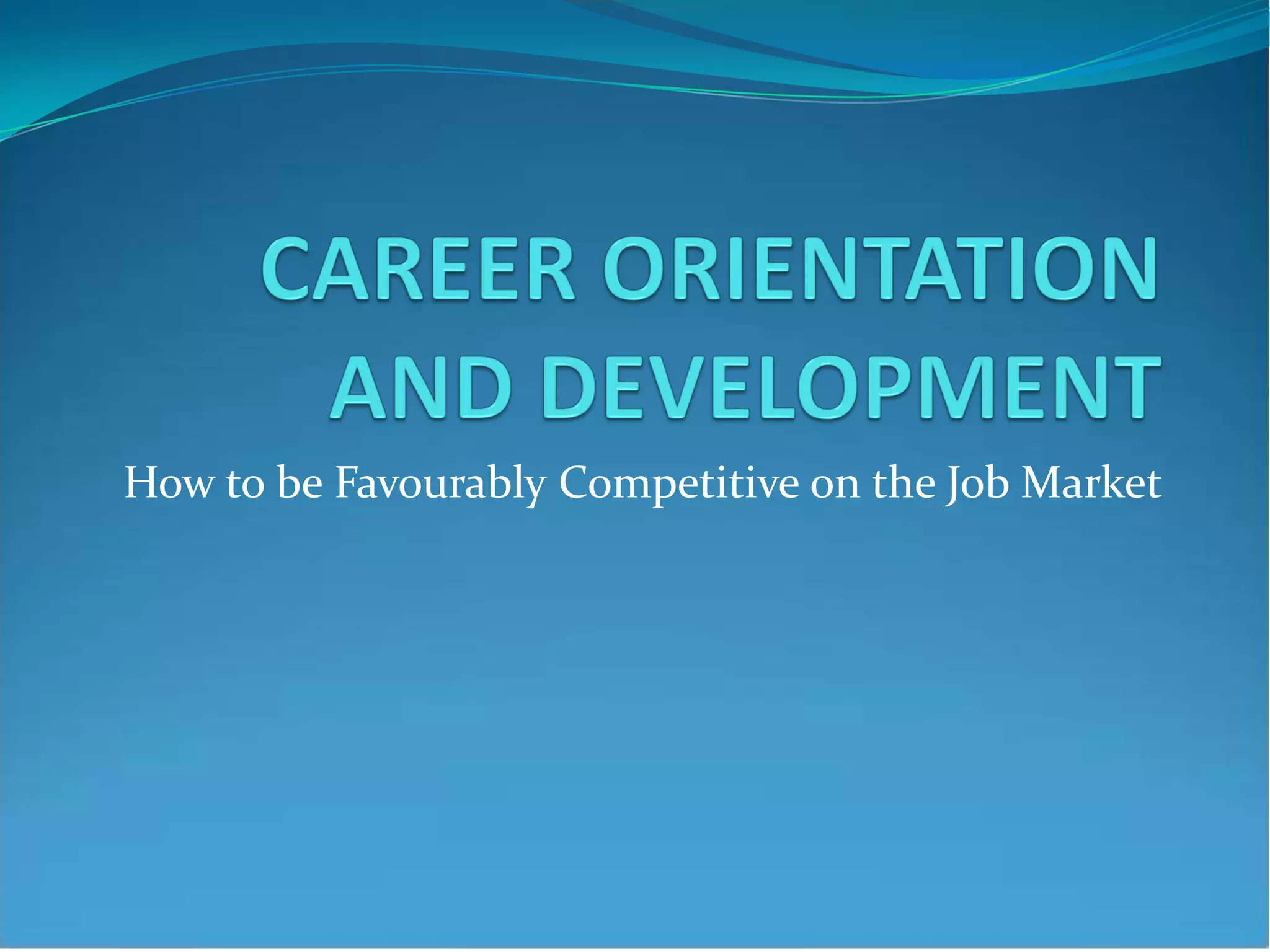 Career orientation and development | PDF