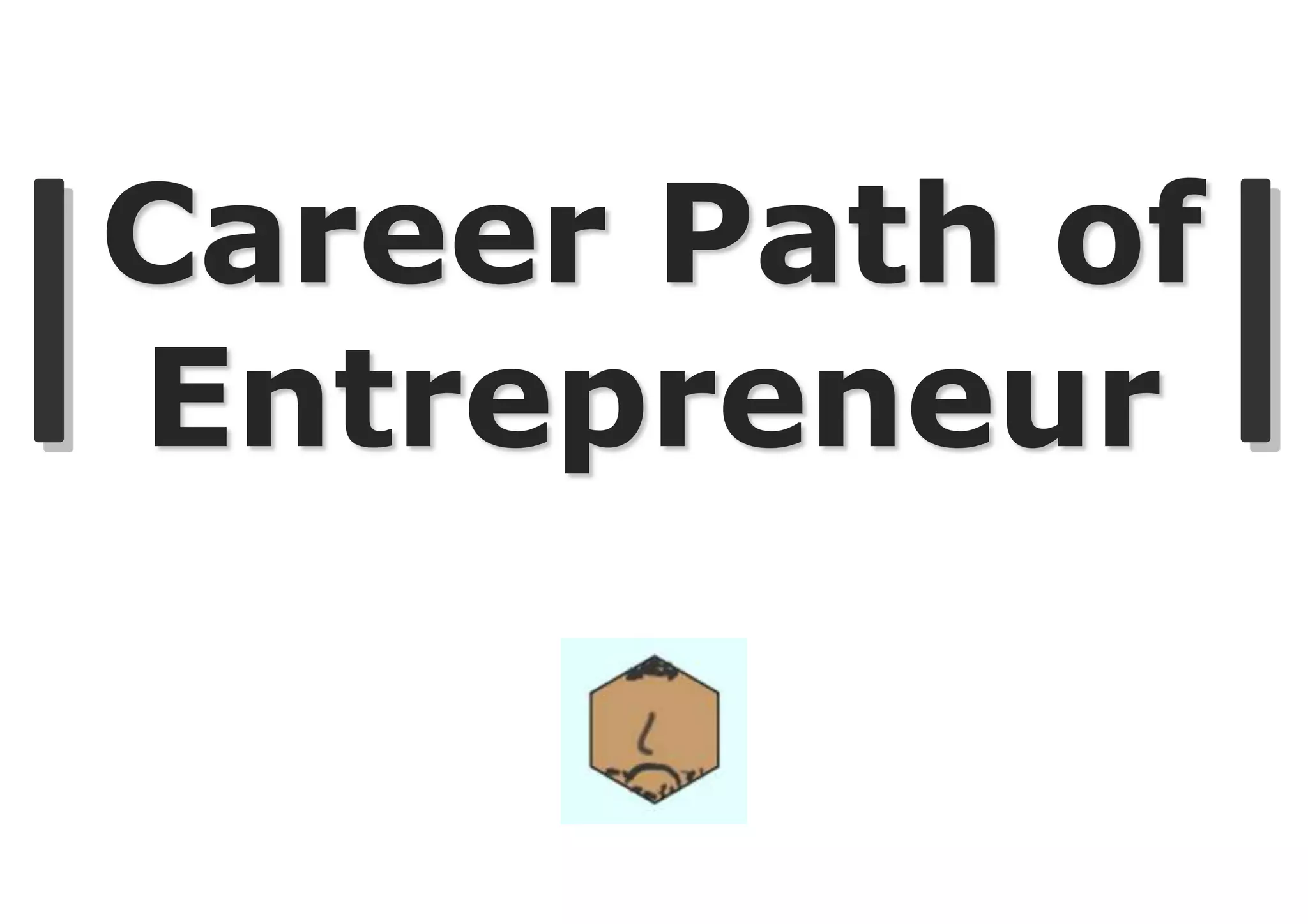Career path of entrepreneur | PDF