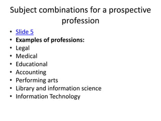 Career Path: Career choice and subject combination for a prospective ...