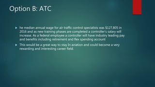 Career plan a & B | PPTX | Air Travel | Travel Type