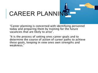 Career planning and Development | PPTX