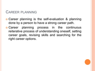 Career planning and development | PPT
