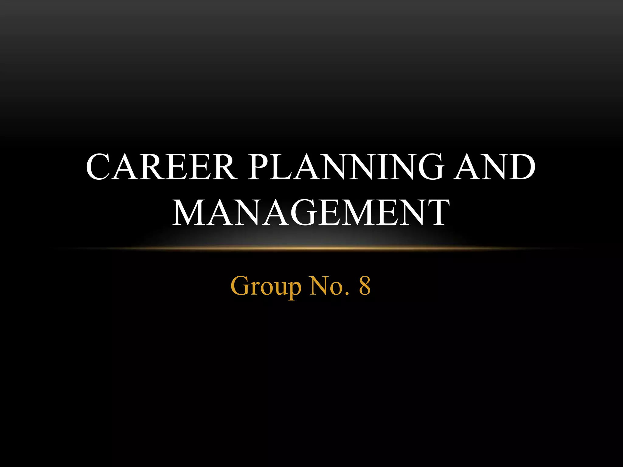 Career planning and management(1) | PPTX