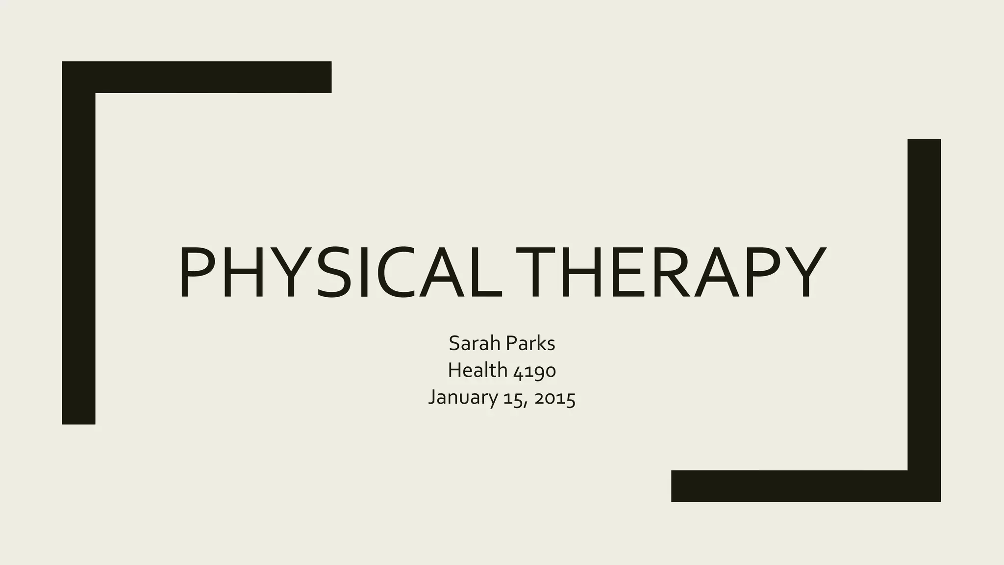 Physical Therapy | PPT