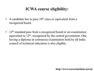 ICWA- complete guide- Career Institute | PPTX