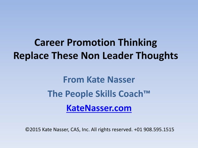 Career promotion thinking – replace these non leader thoughts and ...