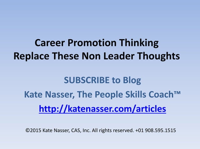 Career promotion thinking – replace these non leader thoughts and ...