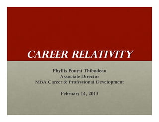Career relativity 2.14.13