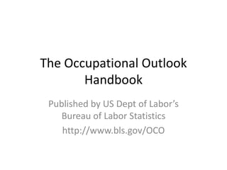 Occupational Outlook Handbook | PPT