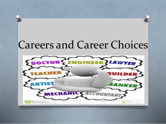 Career Choices