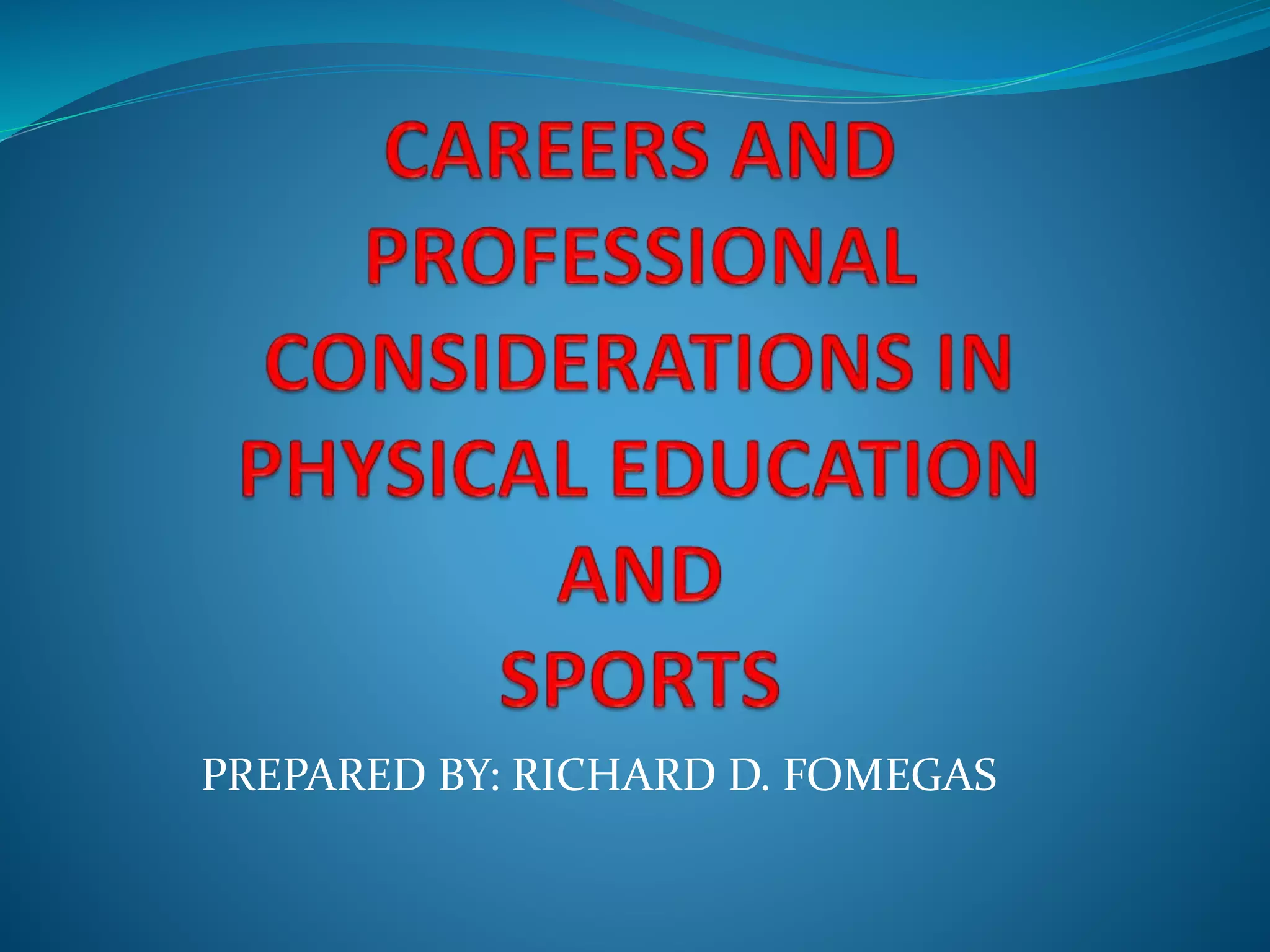 Careers and professional considerations in physical education and ...