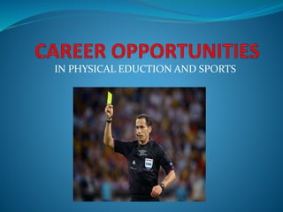 Careers and professional considerations in physical education and ...