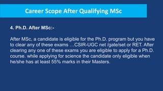 Career Scope After Qualifying MSc. | PPTX