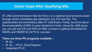Career Scope After Qualifying MSc. | PPTX