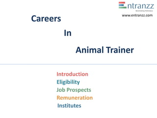 Careers in animal trainer | PPT