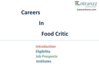 Careers in food critic | PPT