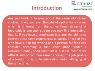 Careers in food critic | PPTX
