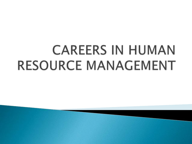Careers in human resource management | PPT