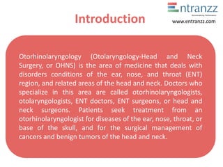 Careers in otolaryngology (ent) | PDF | Ear, Nose and Throat Conditions ...