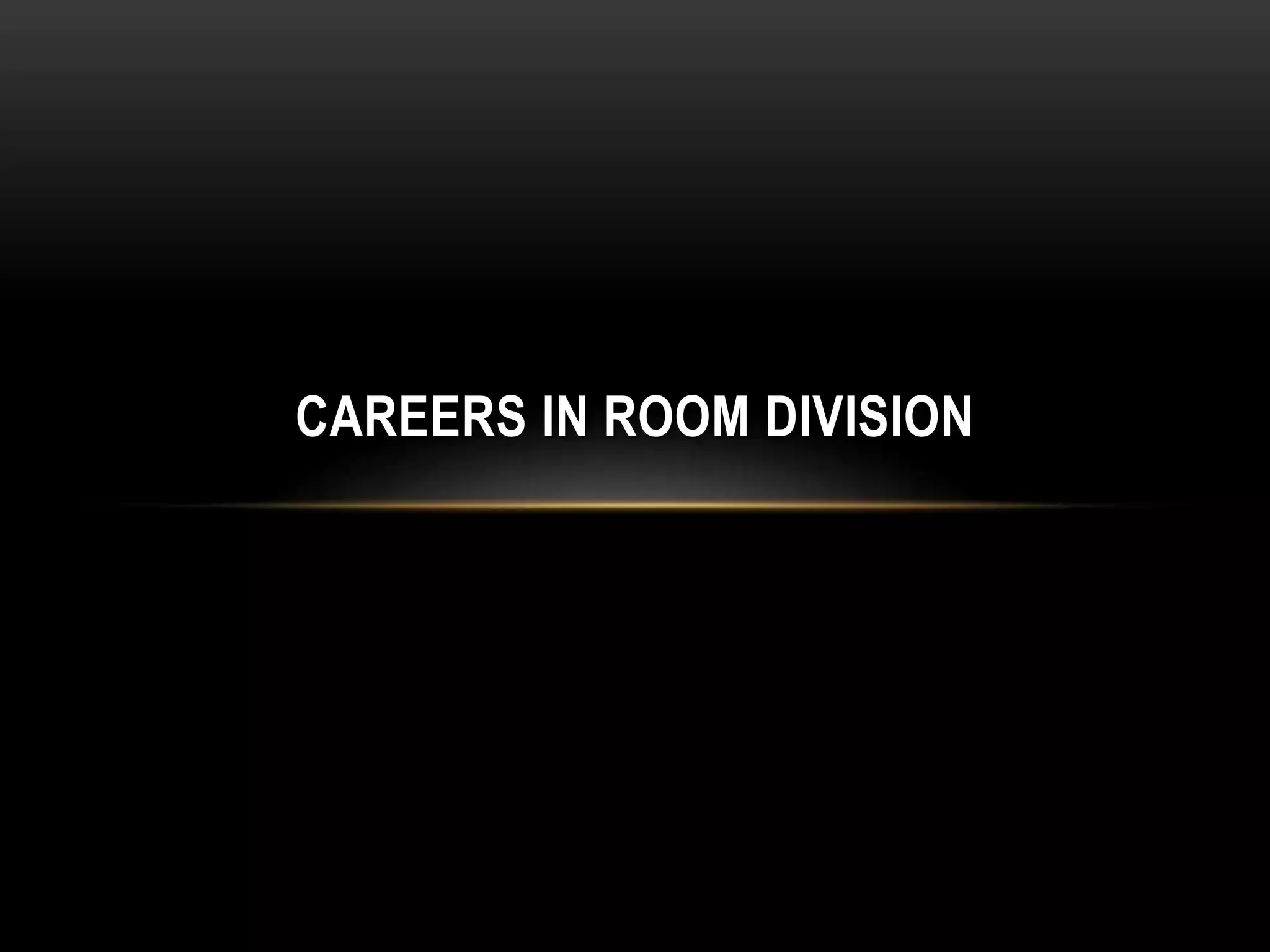 Careers in Hotel's Room Division Department | PPTX