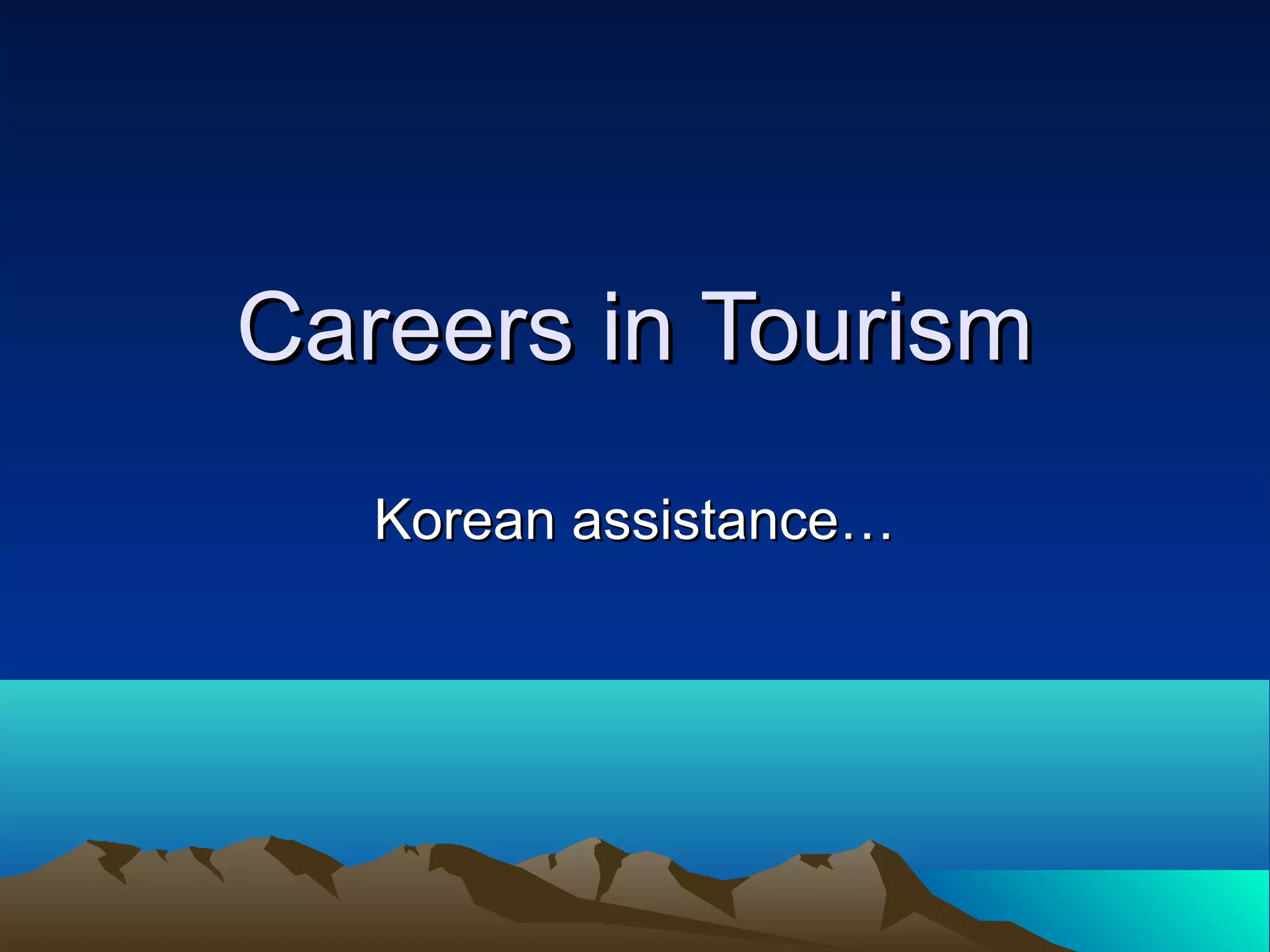 Careers in tourism | PPT