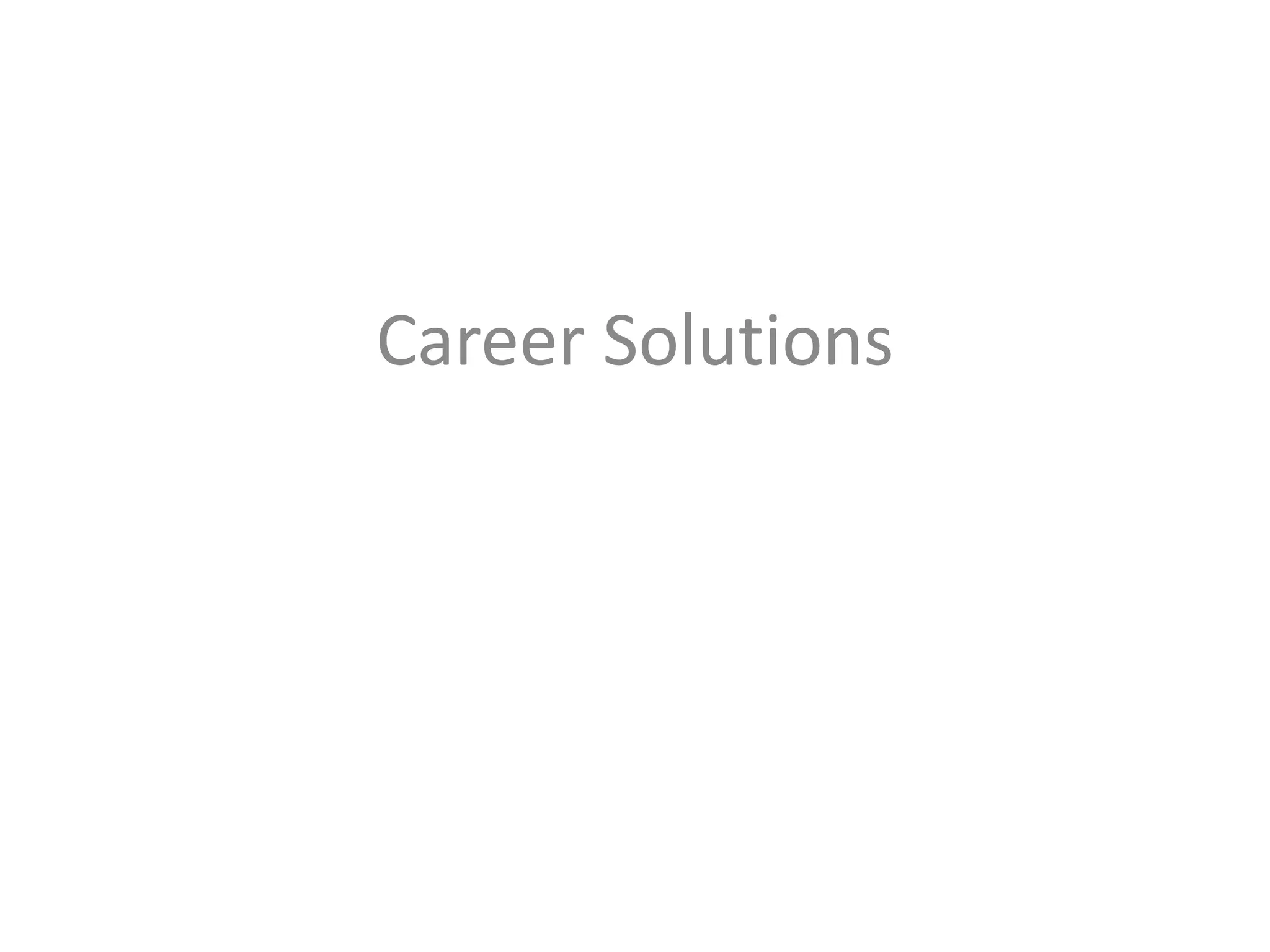Career solution | PPT