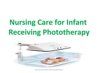 Care for the child uderphototherapy | PPT