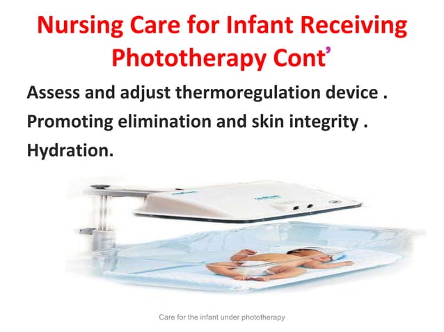 Care for the child uderphototherapy | PPT | Pregnancy | Reproductive Health