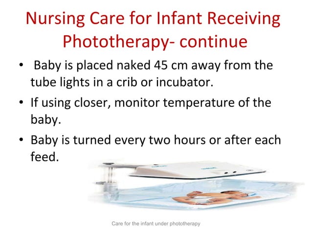 Care for the child uderphototherapy | PPT | Pregnancy | Reproductive Health