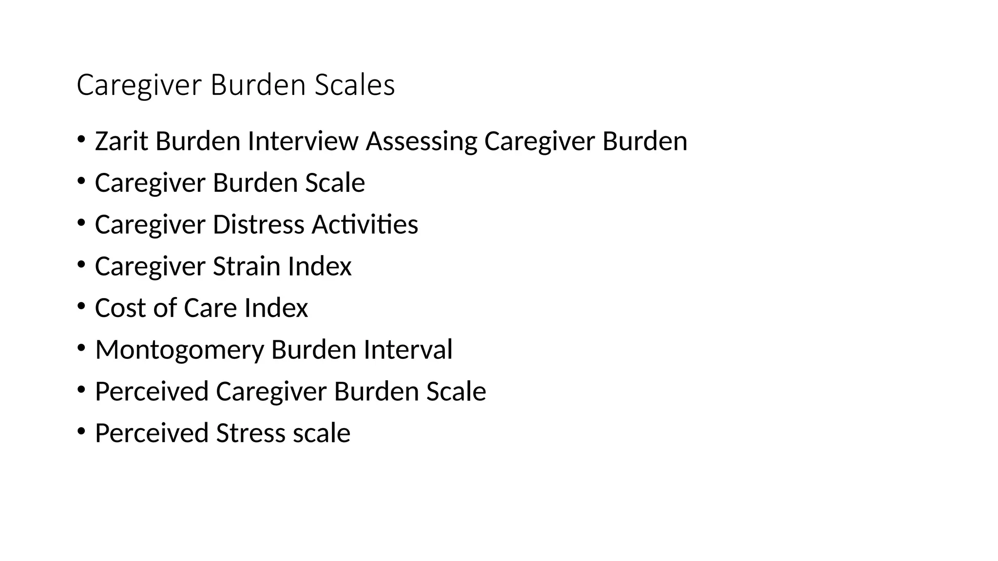 caregiver burden Assessment Scales for health professionals | PPTX