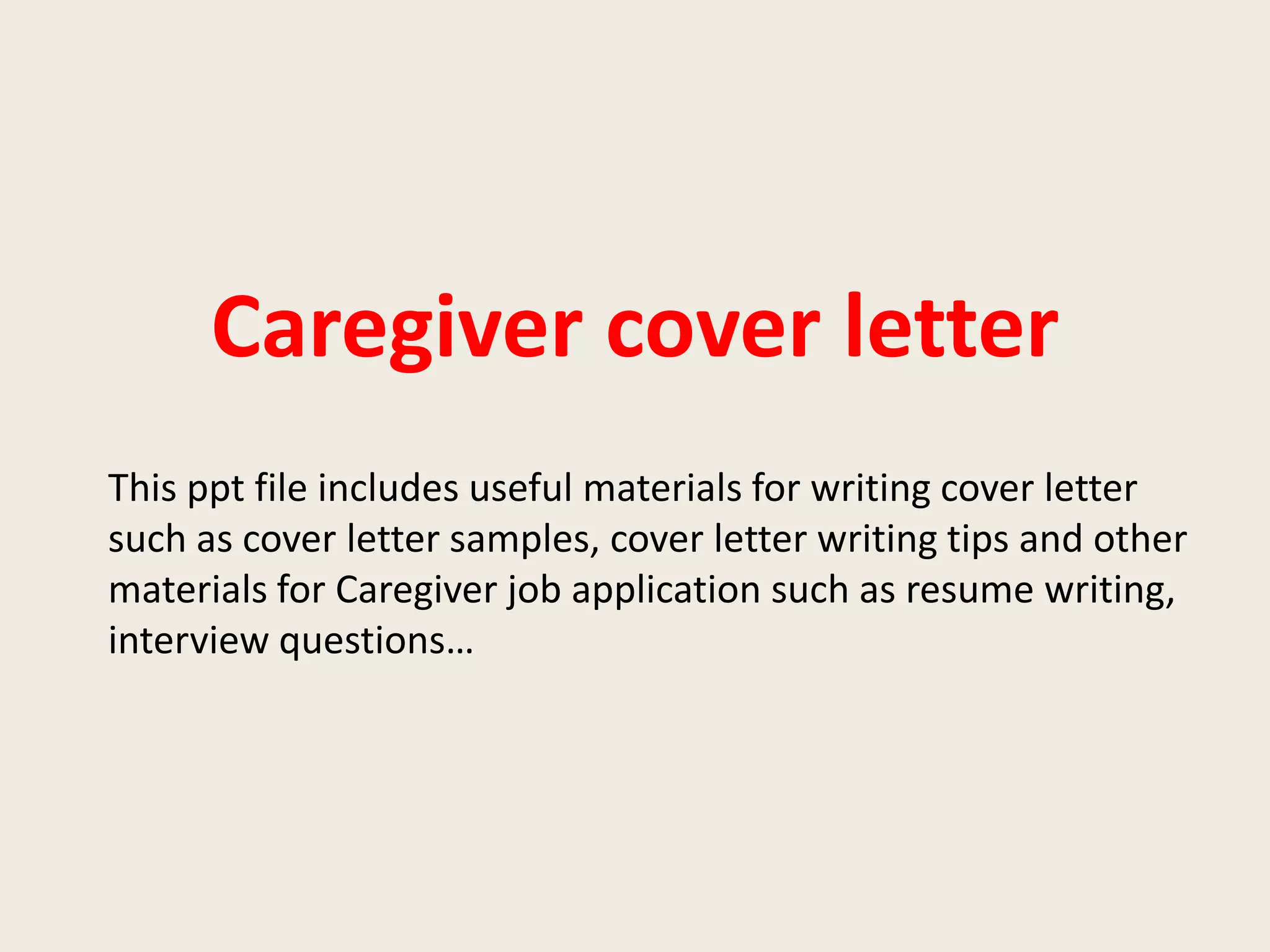 Caregiver cover letter | PPTX